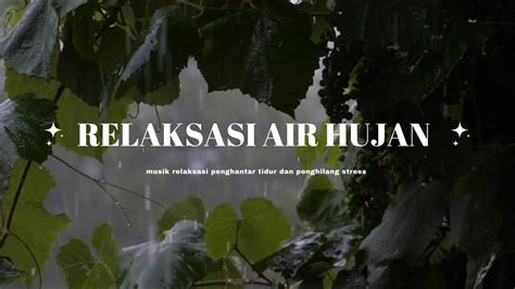 Suara gemericik air hujan penenang pikiran ‼️ relaksasi musik - YouTube