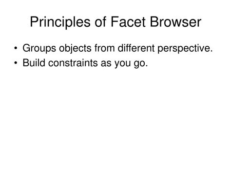 PPT Principles Of Facet Browser PowerPoint Presentation Free Download ID 1781291