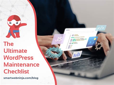 The Ultimate Wordpress Maintenance Checklist Smart Web Ninja