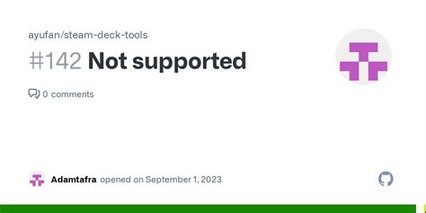 Not Supported · Issue 142 · Ayufansteam Deck Tools · Github