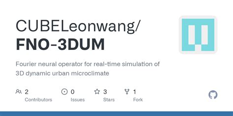 Github Cubeleonwangfno 3dum Fourier Neural Operator For Real Time