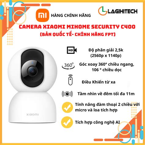 Camera Thông Minh Xiaomi C BHR GL Bản Quốc Tế Hàng Chính Hãng FPT LagiHitech vn