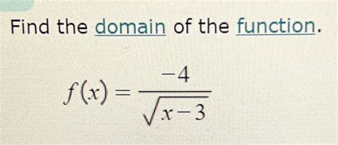 Solved Find The Domain Of The Function F X X Chegg Com
