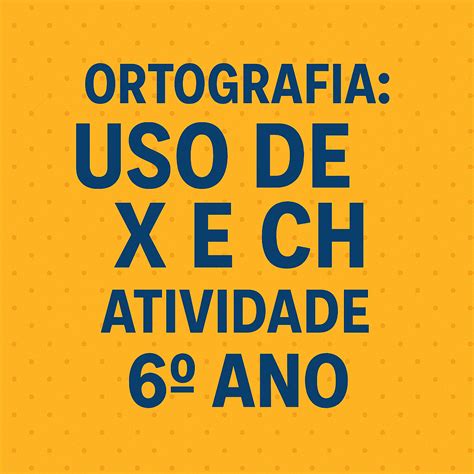 ortografia para imprimir Archives - Professora Suzana