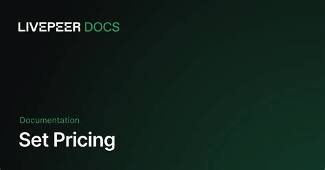 set pricing livepeer docs