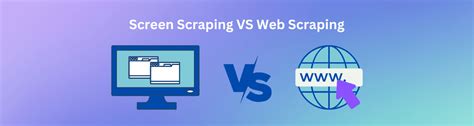 Web Scraping Vs Screen Scraping Whats The Difference