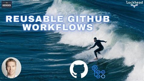Reusable Github Workflows And Actions A Builders Guide Developers