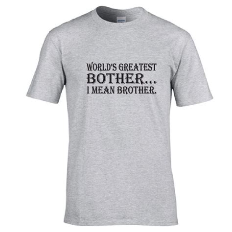 Funny Shirt For Brother Worlds Greatest Botheri Mean Brother Gag