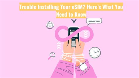 How To Fix Esim Activation Issues Unable To Activate And More