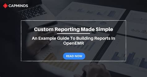 Custom Reporting Made Simple An Example Guide To Building Reports In