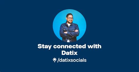Stay Connected With Datix Instagram Facebook Tiktok Linktree