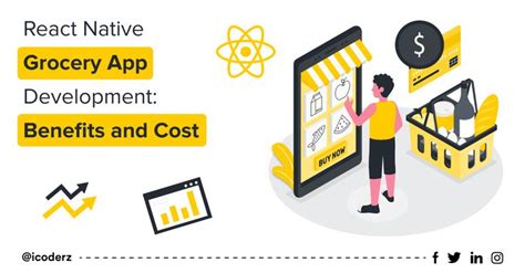React Native Grocery App Development Benefits And Cost App
