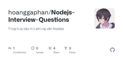 Github Hoanggaphannodejs Interview Questions Tổng Hợp Câu Hỏi Phỏng
