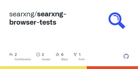GitHub Searxng Searxng Browser Tests
