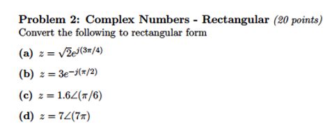Solved Problem Complex Numbers Rectangular Points Chegg