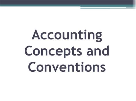 Ppt On Accounting Concepts And Conventions At Elizabeth Lyles Blog