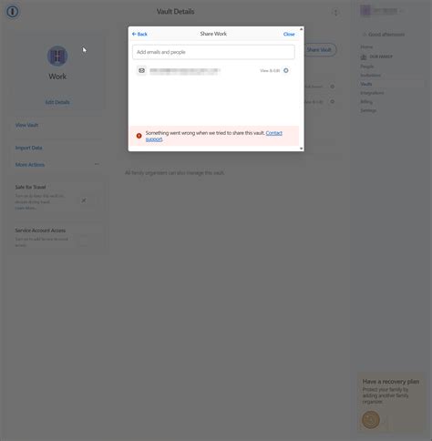 Trying To Share A Vault From My Personal Account To My Work Account Previously Had Work Email