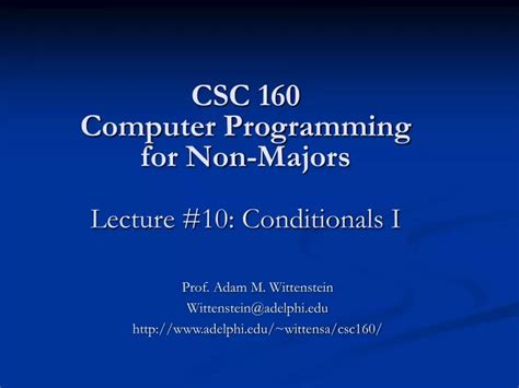 Ppt Csc 160 Computer Programming For Non Majors Lecture 10