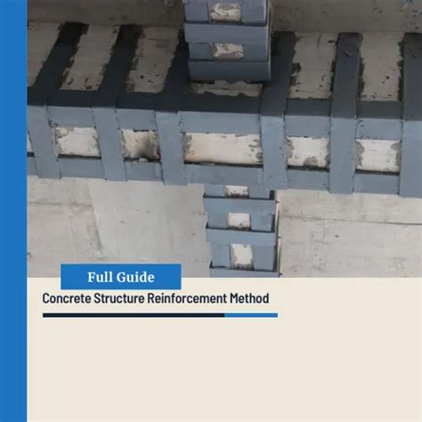 Concrete Structure Reinforcement What Method Are You Using