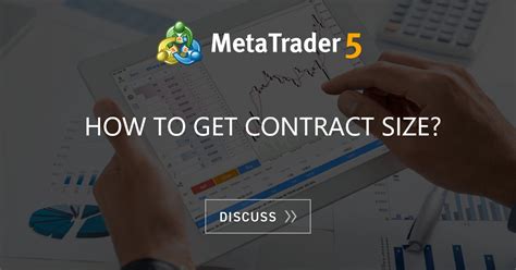 How To Get Contract Size Trading Tools Mql4 And Metatrader 4