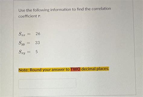 Solved Use The Following Information To Find The Correlation Chegg Com