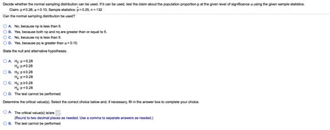 Solved Decide Whether The Normal Sampling Distribution Can Chegg