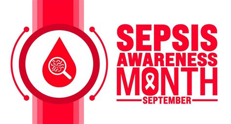 Sepsis Awareness Month Is Observed Every Year In September Holiday