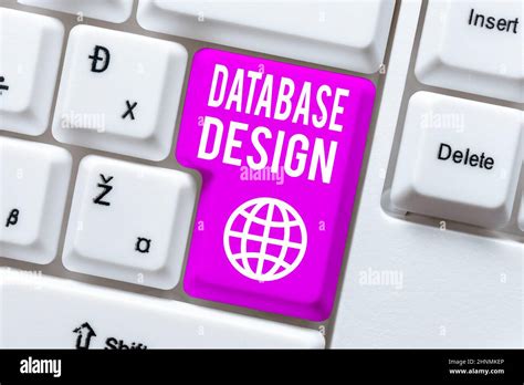Text Sign Showing Database Design Concept Meaning Organisation Of Data According To A Database