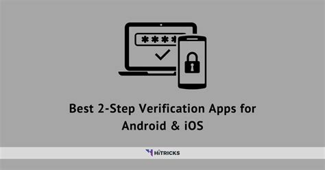 Best 2 Step Verification Apps For Android And Ios Hitricks