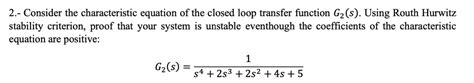 Solved 2 Consider The Characteristic Equation Of The Closed Loop