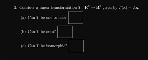 Solved Consider A Linear Transformation T R R Given By Chegg