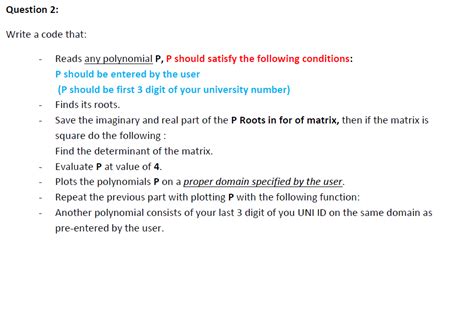 solved question 2 write a code that reads any polynomial