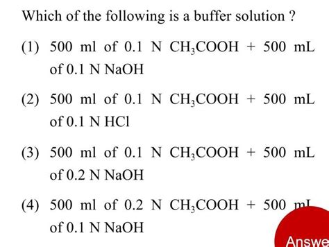 Answered Which Of The Following Is A Buffer Solution 1 500 Ml Of 0 1