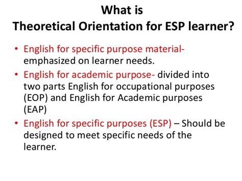 Approaches To Esp Theoretical Orentation To Esp And Context Practice