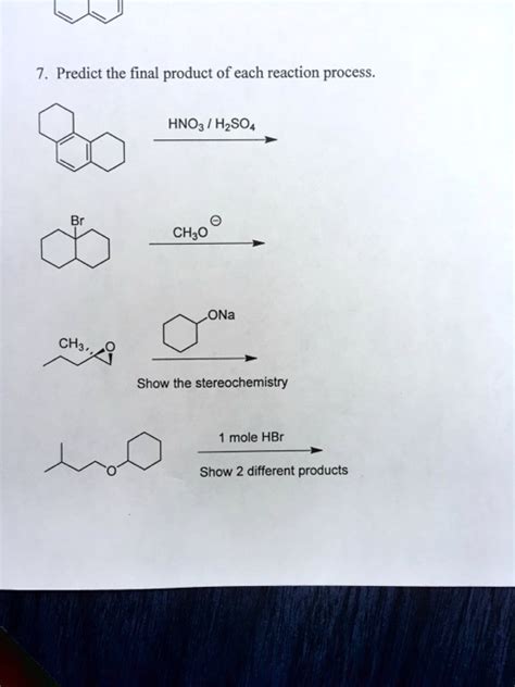 SOLVED: Predict the final product of each reaction process. HNOa HzSO4 ...