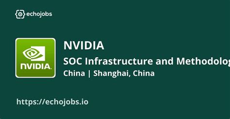 Nvidia Is Hiring Soc Infrastructure And Methodology Design Engineer China Shanghai China