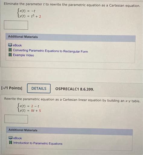Solved Eliminate The Parameter T To Rewrite The Parametric Chegg