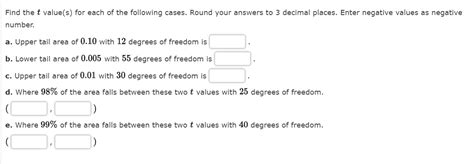 Solved Find The T Value S For Each Of The Following Cases Chegg Com