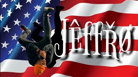 Bboy Jeffro 🇺🇸 Rock All Day Youtube