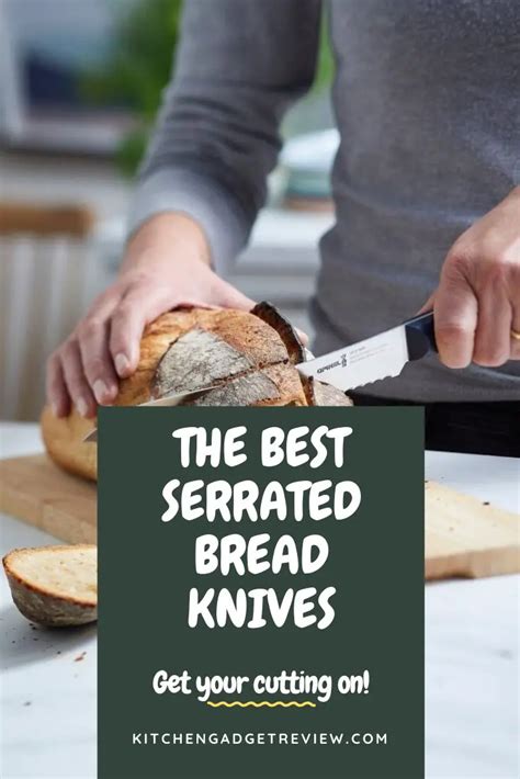 Best Bread Knife 8 Top Rated Serrated Knives Kitchen Gadget Reviews