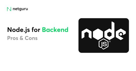 When How And Why Use Nodejs As Your Backend