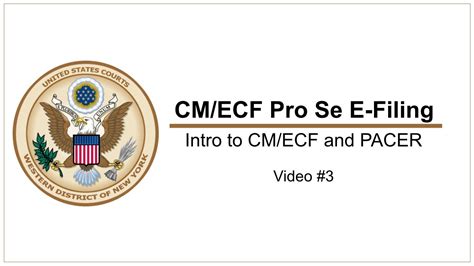 Cm Ecf Pro Se E Filing Intro To Cm Ecf And Pacer Video 3 Youtube