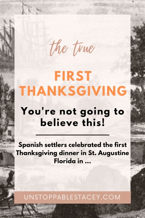 First Thanksgiving In St Augustine Florida Not Plymouth Seriously