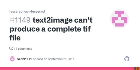 Text2image Cant Produce A Complete Tif File · Issue 1149 · Tesseract Ocr Tesseract · Github