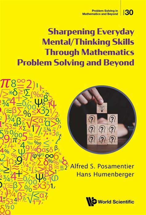 Problem Solving In Mathematics And Beyond 30 Sharpening Everyday