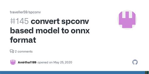 Convert Spconv Based Model To Onnx Format · Issue 145 · Traveller59