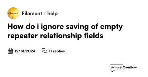 How Do I Ignore Saving Of Empty Repeater Relationship Fields Filament