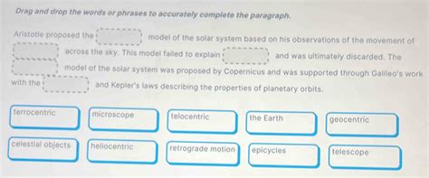 Solved Drag And Drop The Words Or Phrases To Accurately Complete The Paragraph Aristotle