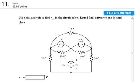 Solved Use Nodal Analysis To Find Vx In The Circuit Below Chegg
