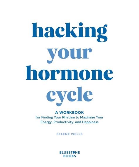 Hacking Your Hormone Cycle Book By Selene Wells Official Publisher